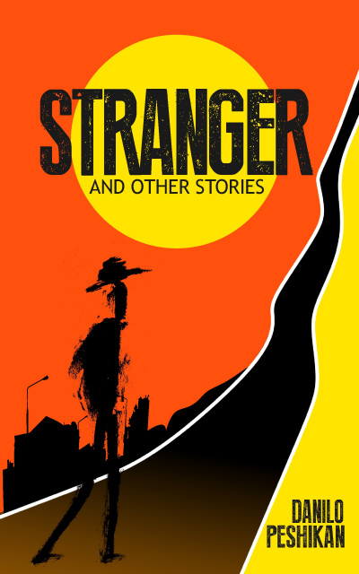 Smashwords – Stranger – a book by Danilo Peshikan