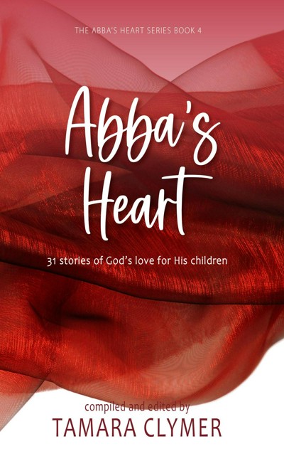 Smashwords – Abba's Heart – a book by Tamara Clymer