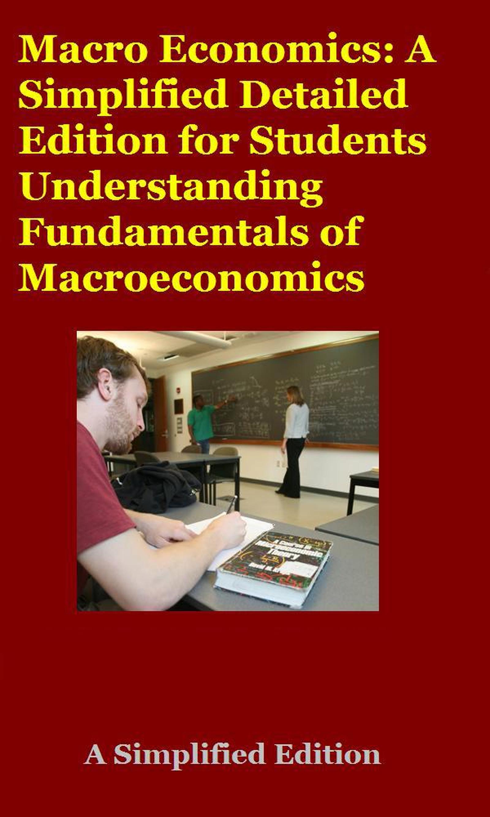Smashwords – Macro Economics: A Simplified Detailed Edition for ...