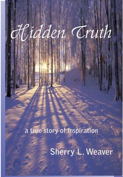 Smashwords – Hidden Truth – a book by Sherry Weaver