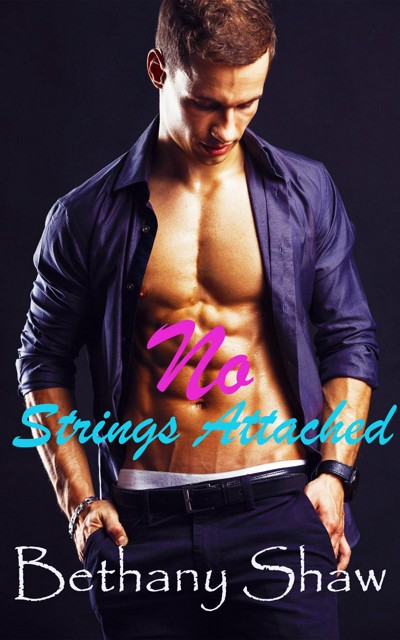 Smashwords – No Strings Attached – a book by Bethany Shaw