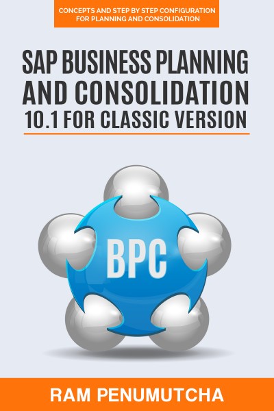 Smashwords – SAP Business Planning and Consolidation 10.1 for Classic Version – a book by Ram ...