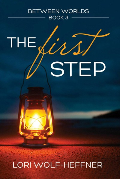 Smashwords – The First Step – a book by Lori Wolf-Heffner
