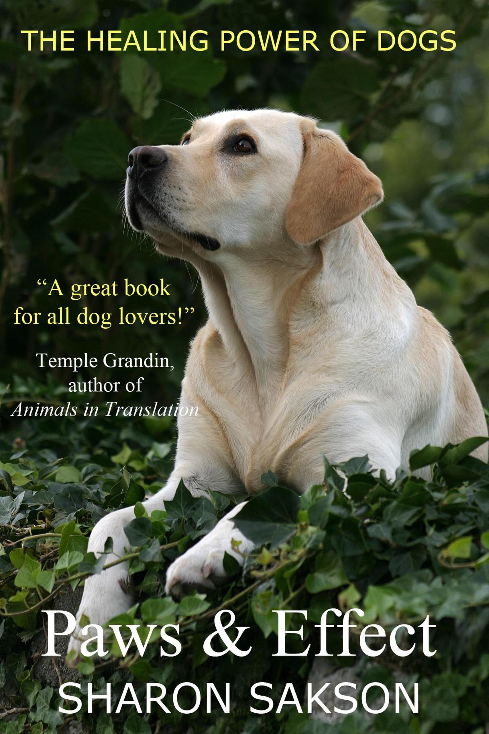 Smashwords – Paws & Effect: The Healing Power of Dogs – a book by ...