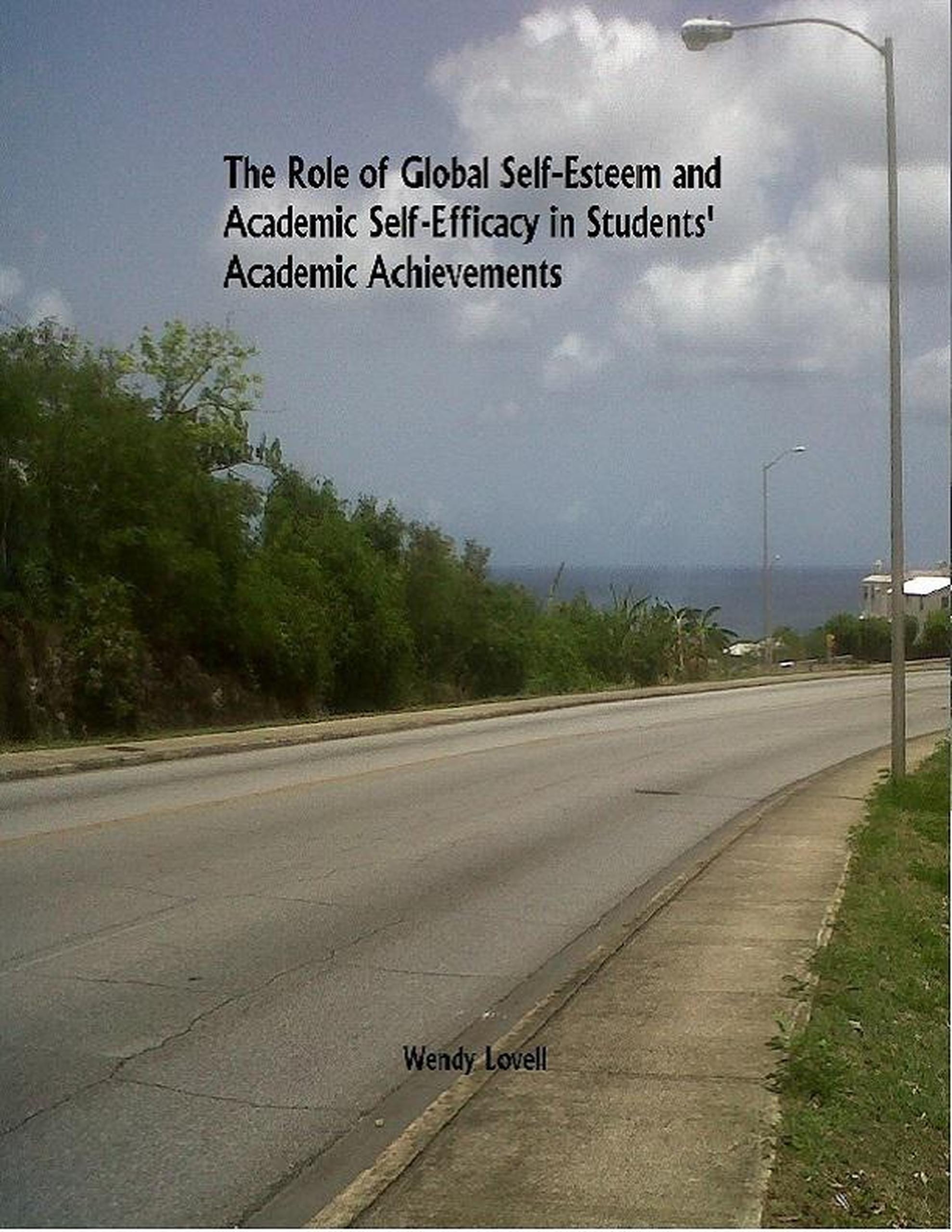 Smashwords – The Role of Global Self-Esteem and Academic Self-Efficacy ...