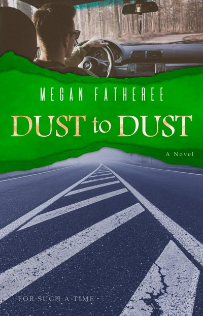 Smashwords – Dust to Dust – a book by Megan Fatheree