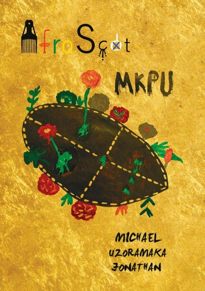 Smashwords – Afro-Scot Mkpu – a book by Michael Uzoramaka Jonathan