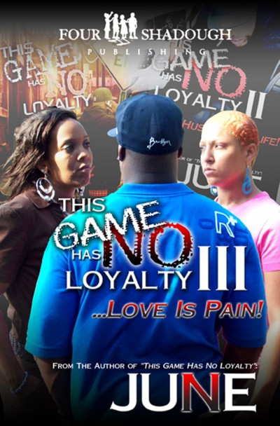 Smashwords – This Game Has No Loyalty III - Love is Pain – a book by ...