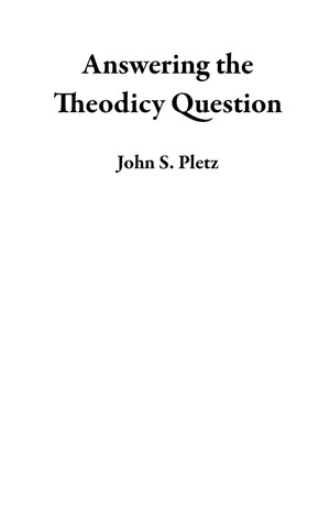 Smashwords – Answering the Theodicy Question