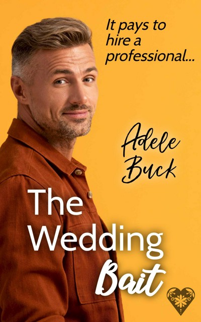 Smashwords – The Wedding Bait – a book by Adele Buck