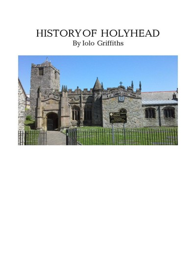 Smashwords – History of Holyhead – a book by Iolo Griffiths