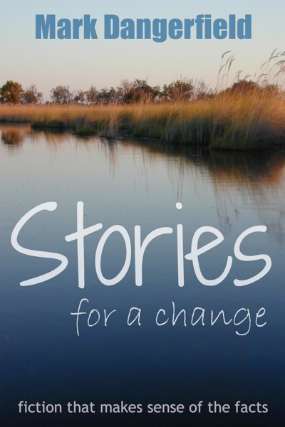 Smashwords – Stories for a change – a book by J Mark Dangerfield