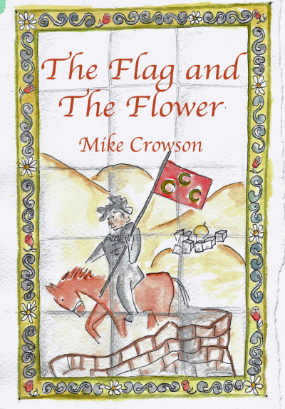 Smashwords – The Flag and the Flower – a book by Mike Crowson