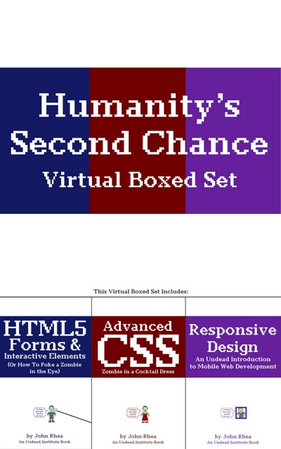 Smashwords – Humanity's Second Chance: Interactive HTML, Intermediate CSS and Responsive Design ...