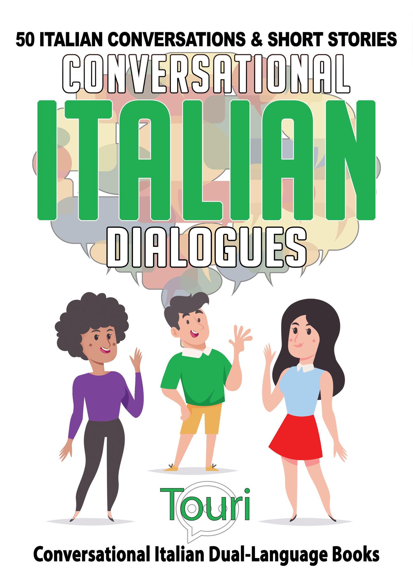Smashwords – Conversational Italian Dialogues: 50 Italian Conversations ...