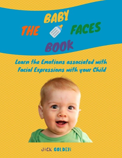 Smashwords – The Baby Faces Book: Learn the Emotions Associated With ...