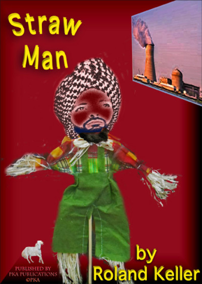 Smashwords – STRAW MAN – a book by Roland Keller