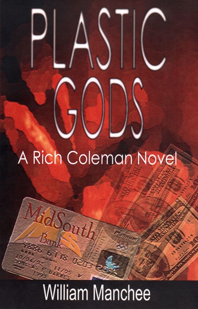Smashwords – Plastic Gods, A Rich Coleman Novel Vol 2 – a book by ...