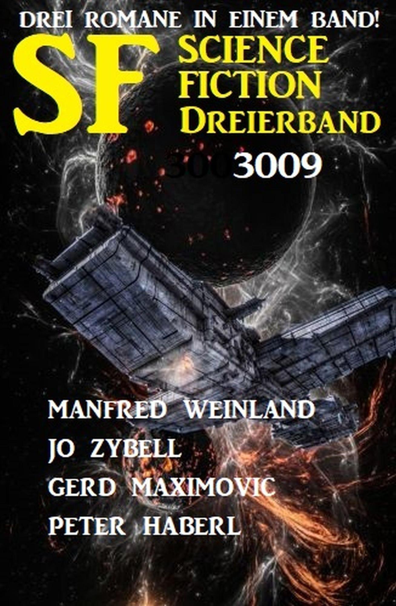 Smashwords – Science Fiction Dreierband 3009 - Drei Romane in einem ...