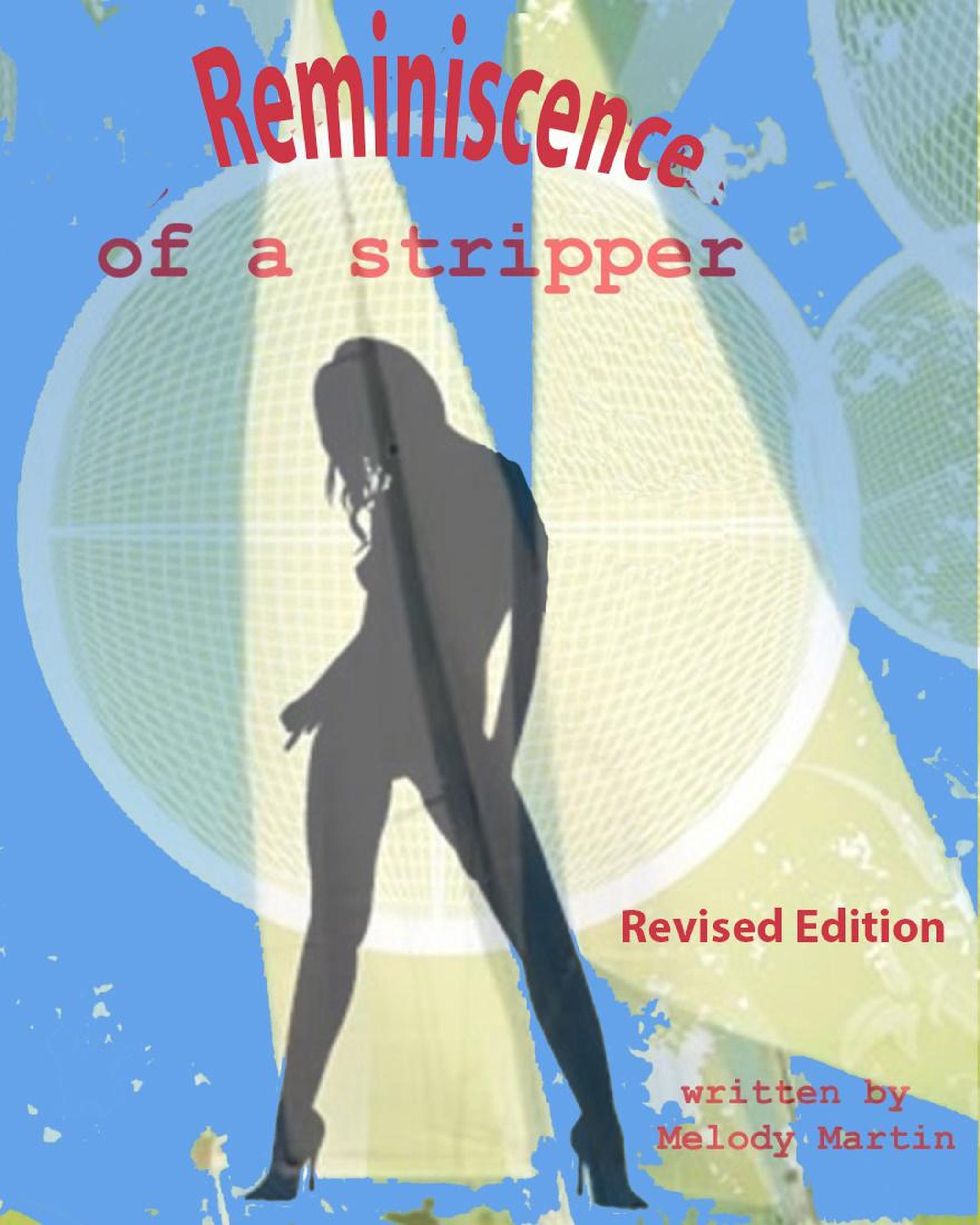 Smashwords – Reminiscence of a Stripper – a book by Melody Martin