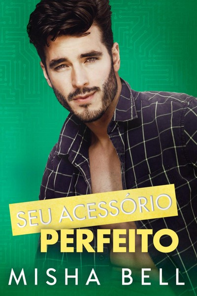 Smashwords – Seu Acessório Perfeito – a book by Misha Bell, Anna Zaires ...