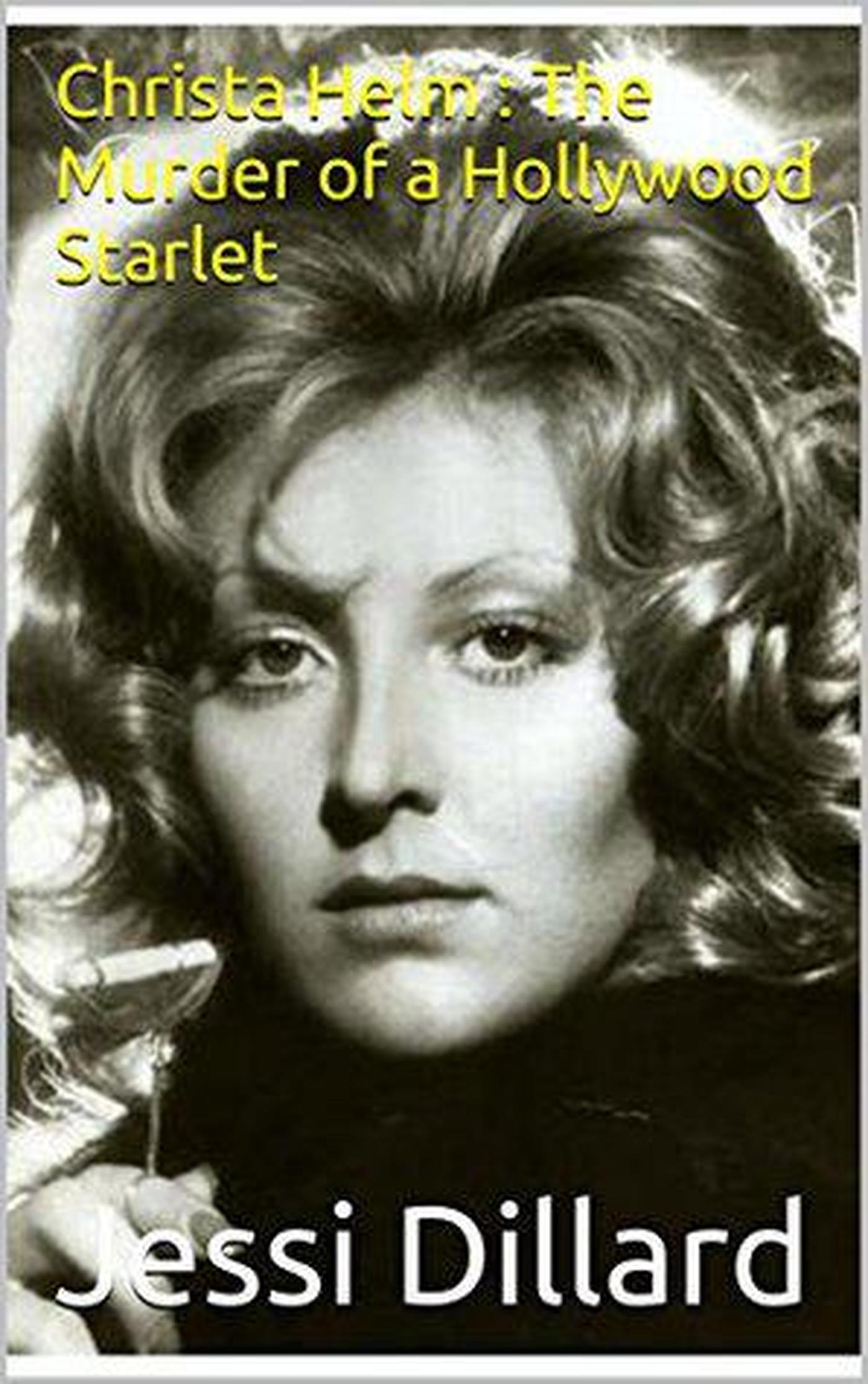 Smashwords – Christa Helm: The Murder of a Hollywood Starlet – a book ...