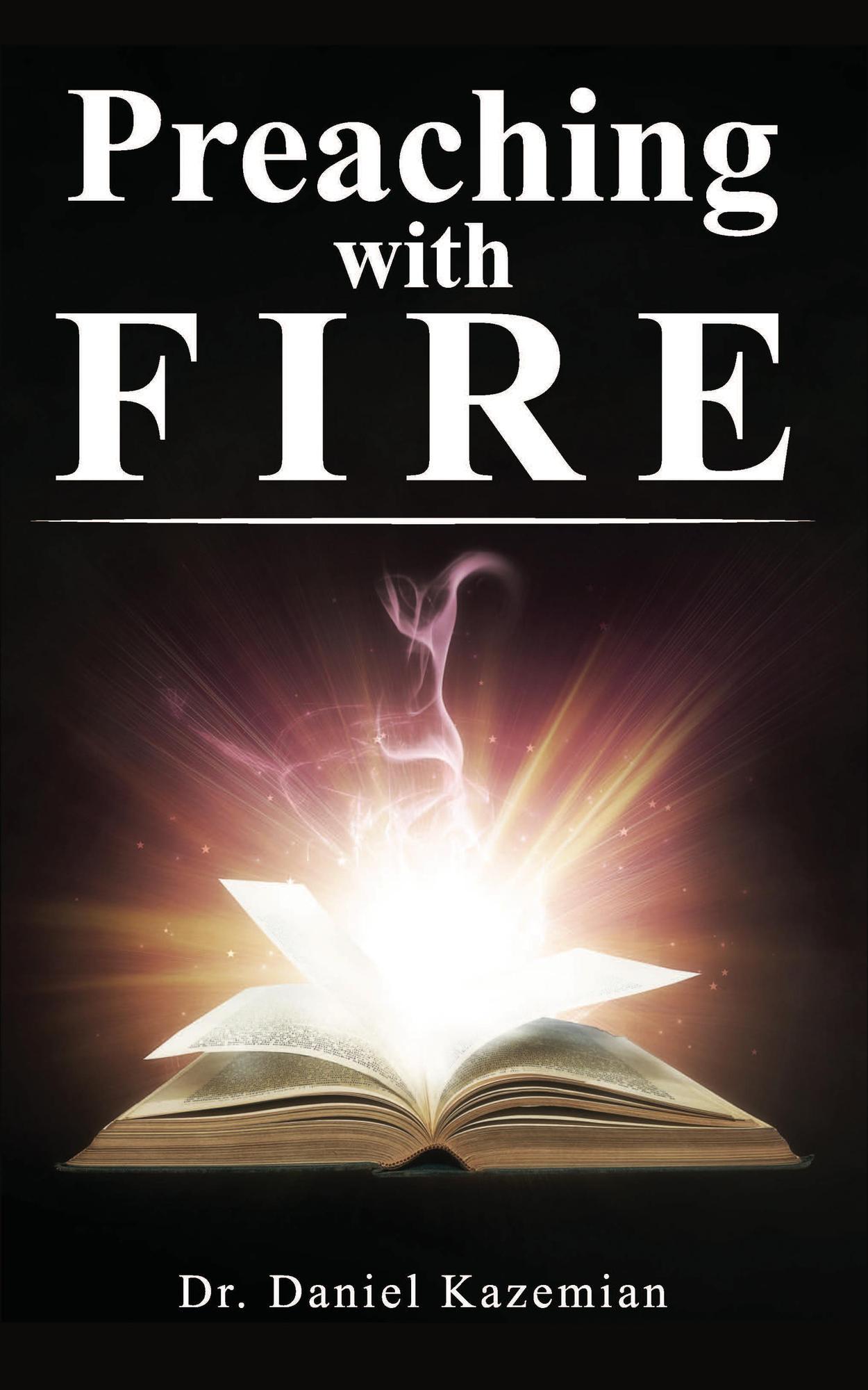 Smashwords – Preaching with Fire – a book by Daniel Kazemian