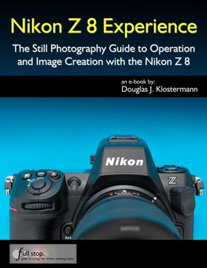 Smashwords – Nikon Z 8 Experience - The Still Photography Guide to ...