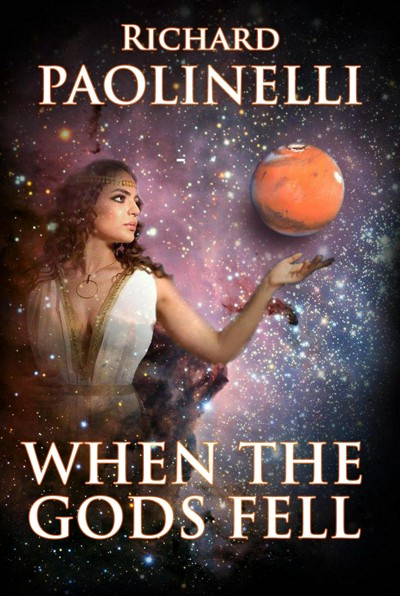Smashwords – When The Gods Fell – a book by Richard Paolinelli