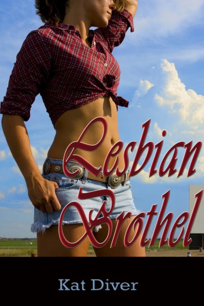 Smashwords Lesbian Brothel A Book By Kat Diver