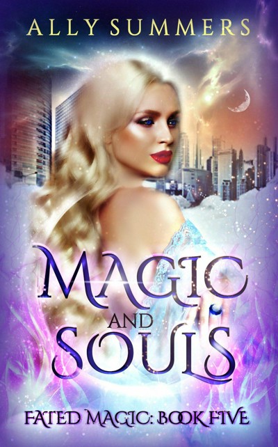 Smashwords – Magic and Souls – a book by Ally Summers