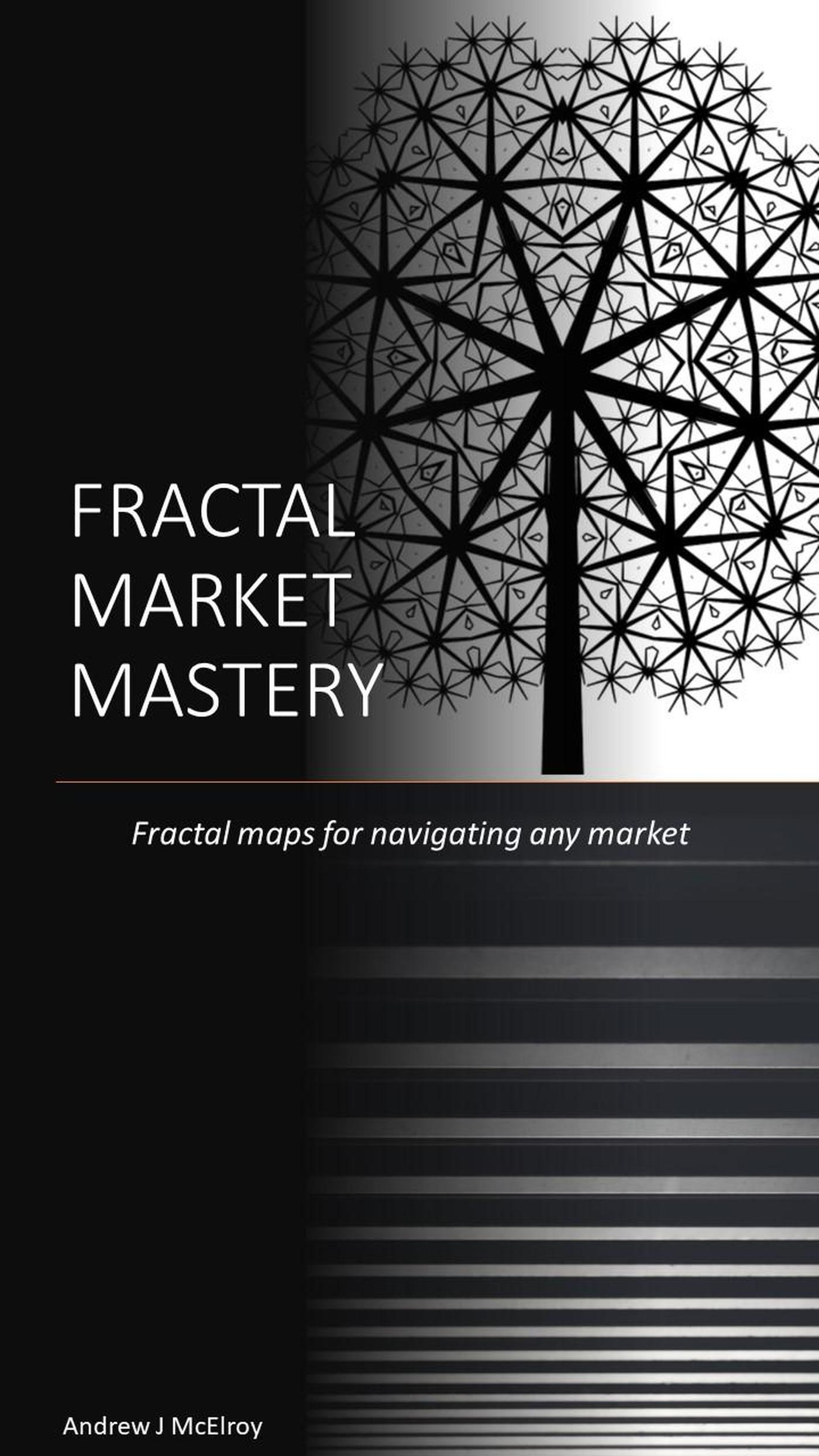 Smashwords – Fractal Market Mastery – a book by Andrew McElroy