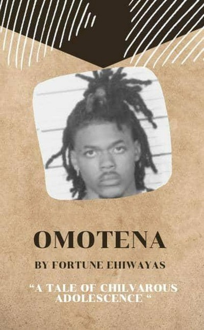 Smashwords – Omotena – a book by Fortune Ehiwayas