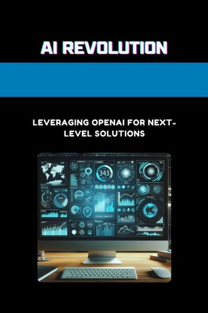 Smashwords – AI Revolution: Leveraging OpenAI for Next-Level Solutions