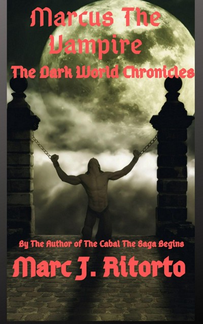 Smashwords – Marcus The Vampire: The Dark World Chronicles – a book by ...