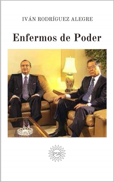 Smashwords – Enfermos de Poder – a book by Iván Rodríguez Alegre