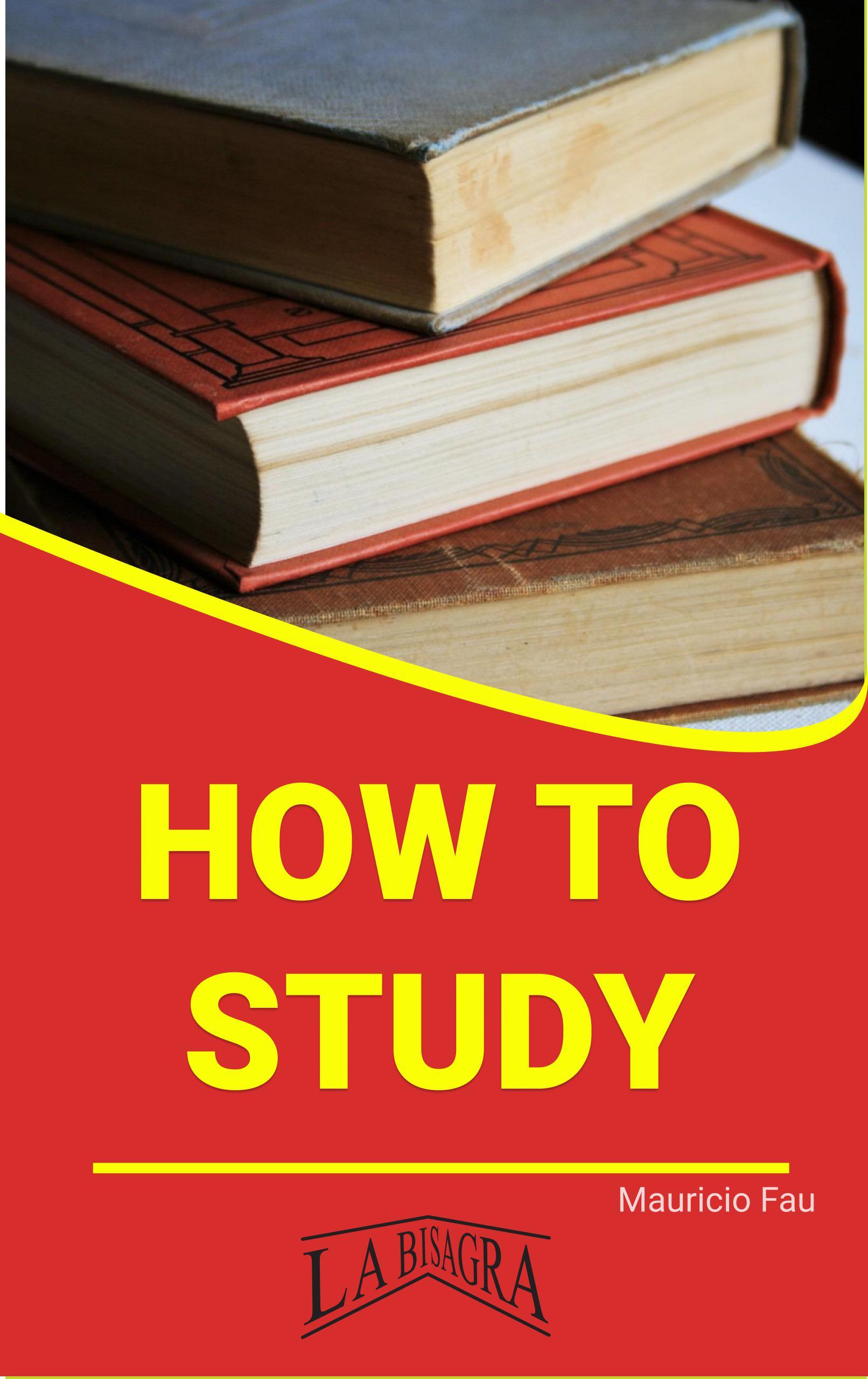 Smashwords How To Study A Book By MAURICIO ENRIQUE FAU smashwords-how-to-study-a-book-by-mauricio-enrique-fau
