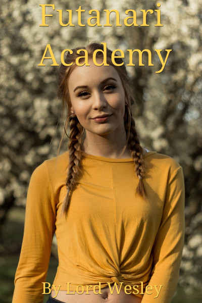 Smashwords – Futanari Academy Volume 01 – a book by Lord Wesley