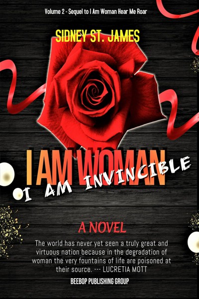 Smashwords – I Am Woman - I Am Invincible – a book by Sidney St. James