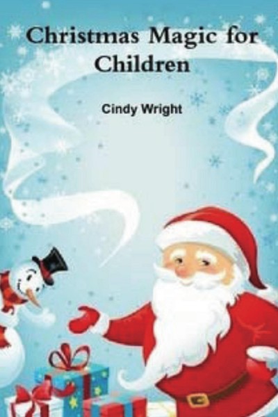 Smashwords – Christmas Magic for Children – a book by Cindy Wright