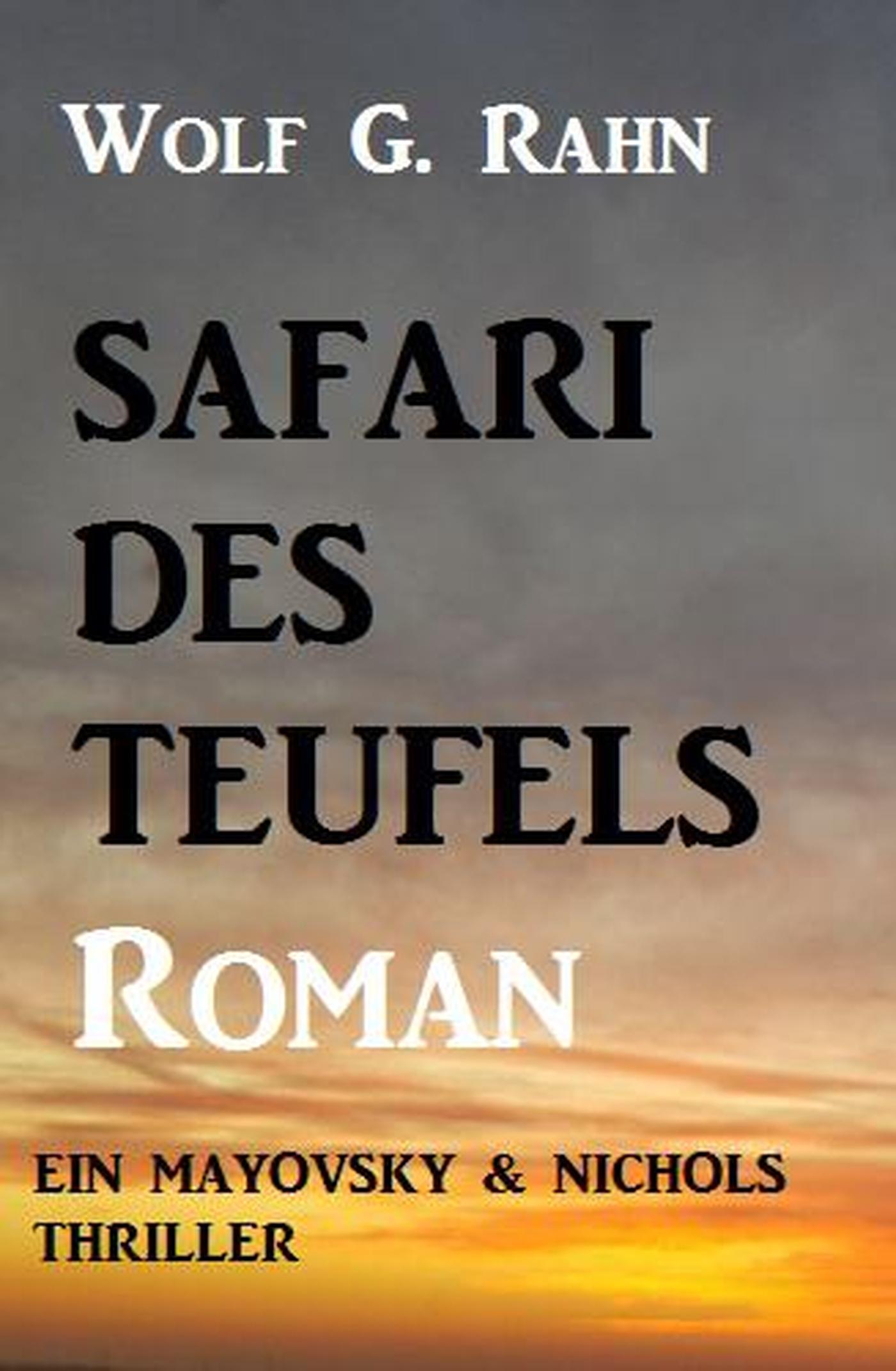 Smashwords – Safari des Teufels Ein Mayovsky & Nichols Thriller – a ...