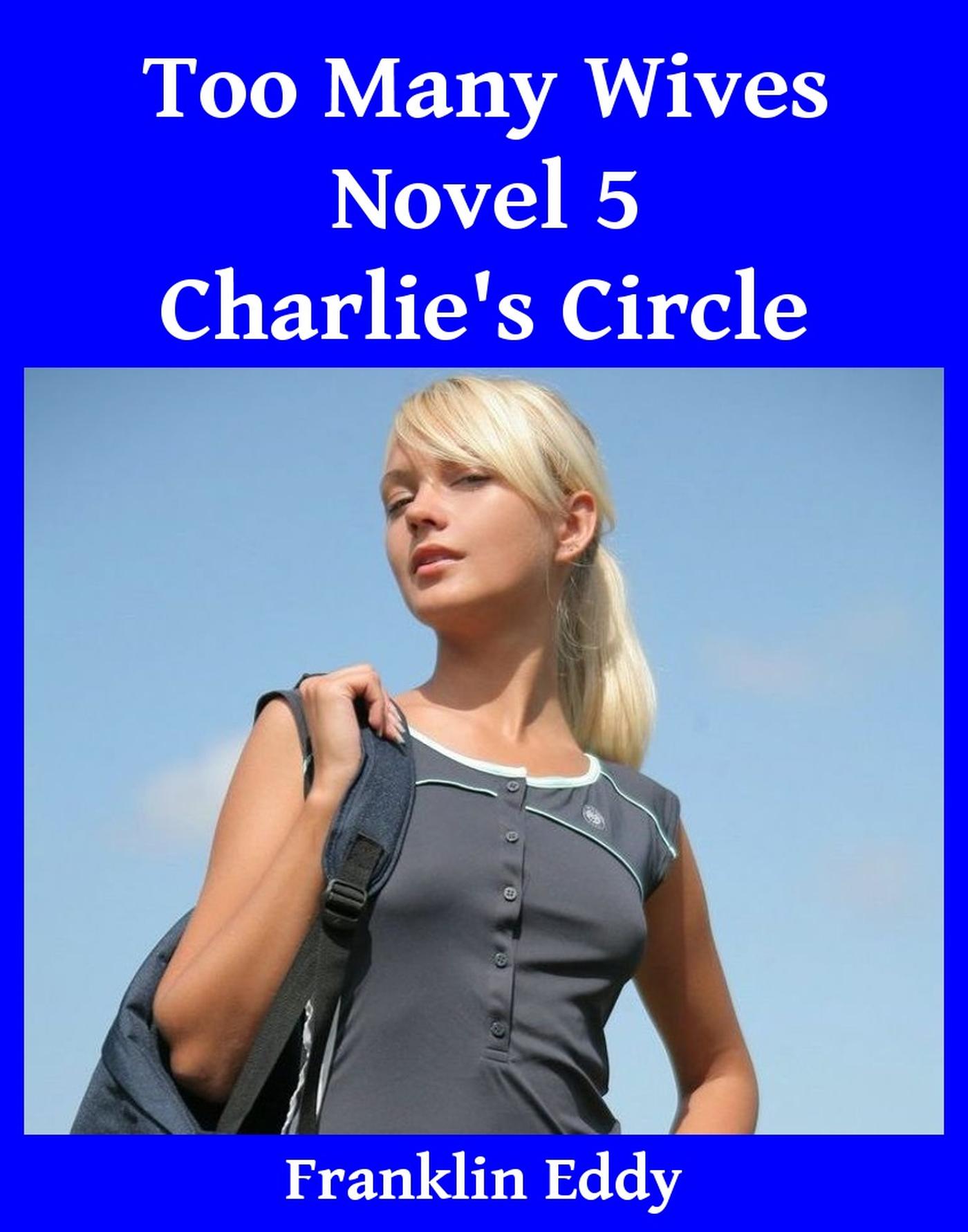 Smashwords – Too Many Wives – a book by Franklin Eddy