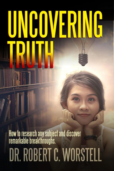 Smashwords – Uncovering Truth – a book by Robert C. Worstell