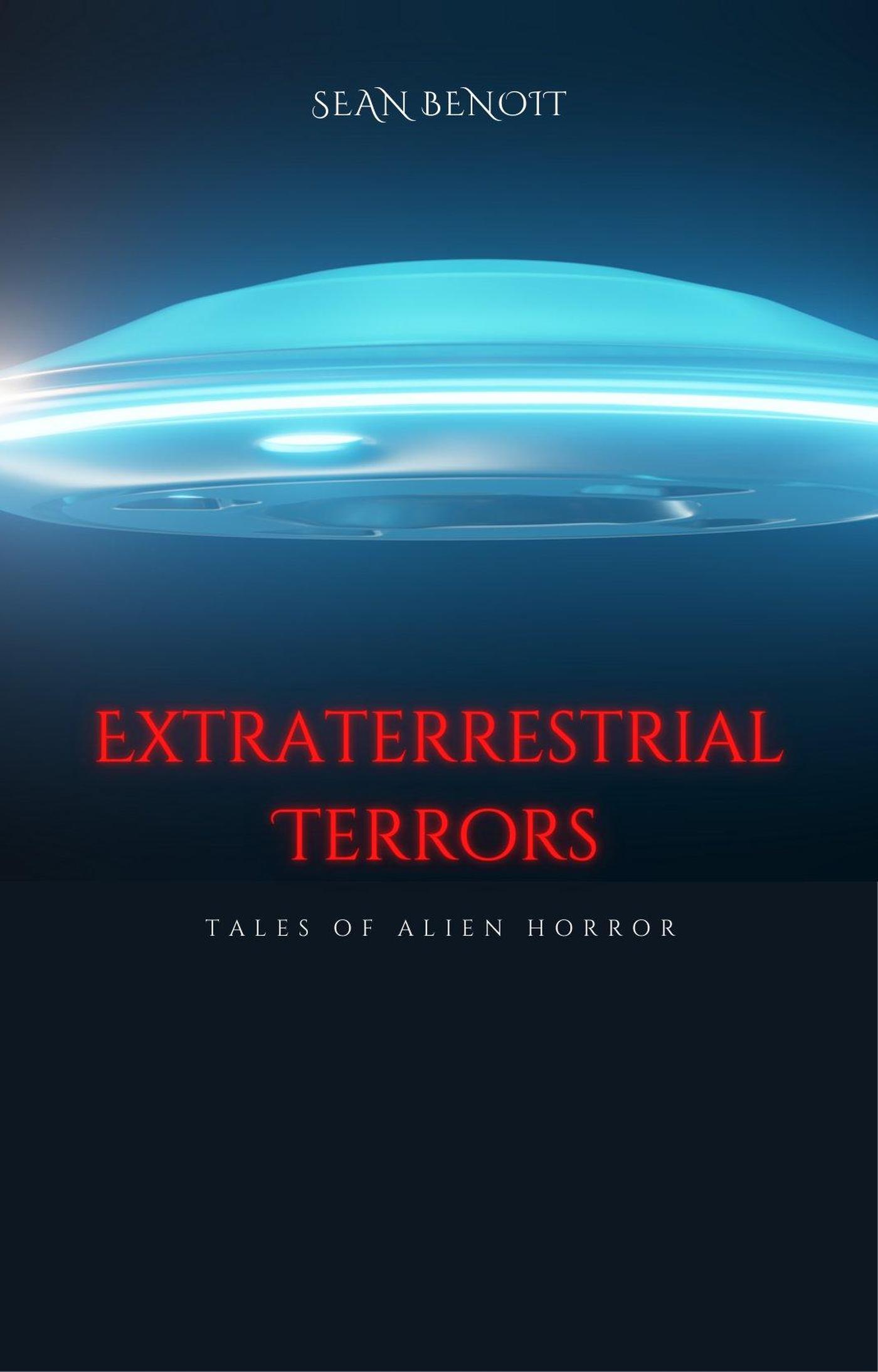Smashwords – Extraterrestrial Terrors: Tales of Alien Horror – a book ...