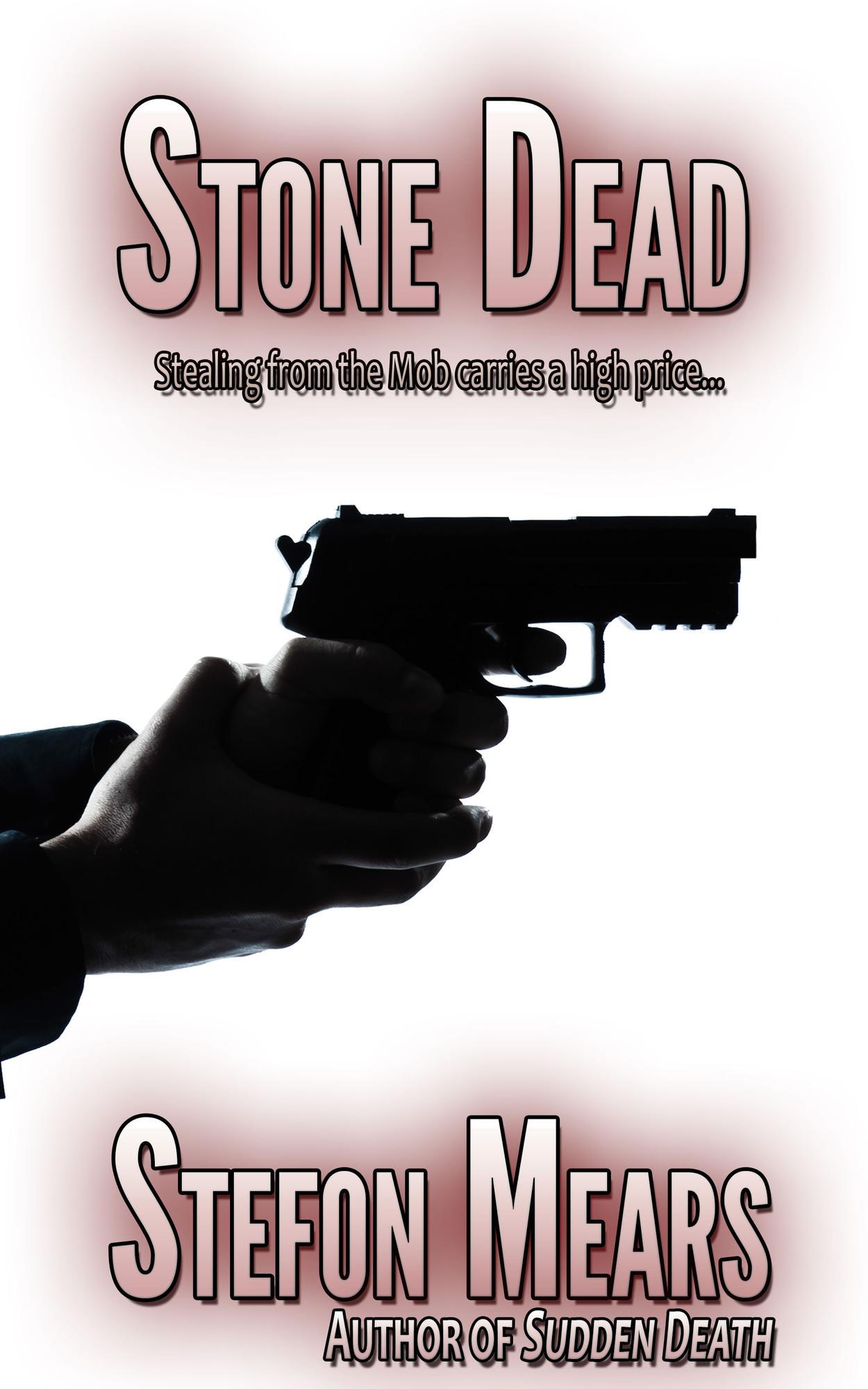 Smashwords – Stone Dead – a book by Stefon Mears
