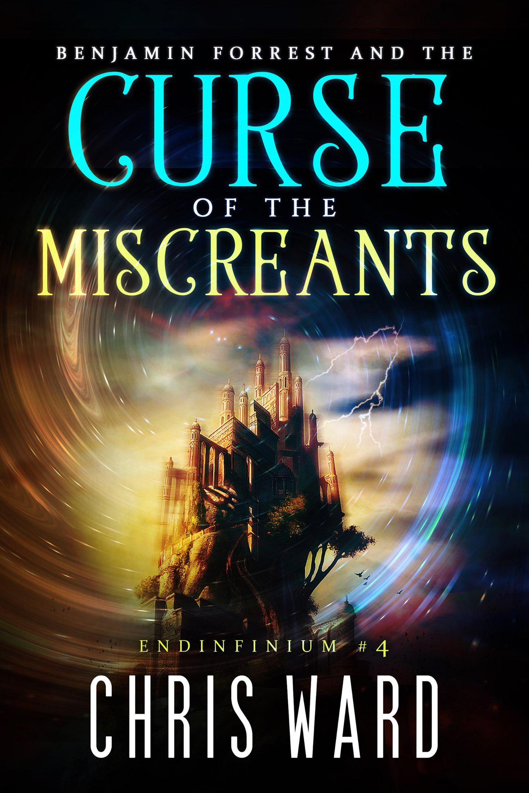 Smashwords – Benjamin Forrest and the Curse of the Miscreants – a book ...