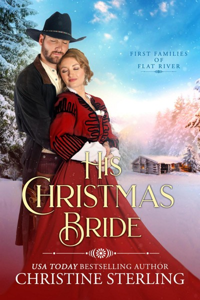 Smashwords – His Christmas Bride – a book by Christine Sterling