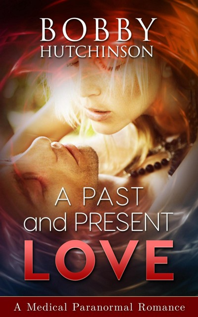 Smashwords – A Past And Present Love – a book by Bobby Hutchinson