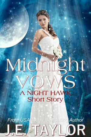 Smashwords – Midnight Vows: A Night Hawk Short Story