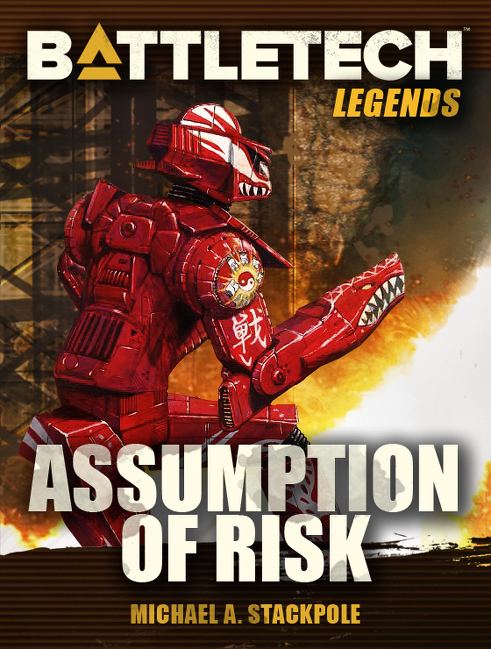 Smashwords – BattleTech Legends: Assumption of Risk – a book by Michael A. Stackpole